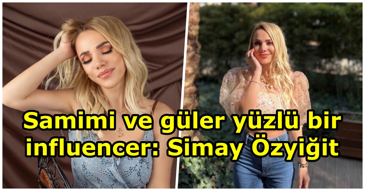 Influencer Simay Özyiğit'i Yakından Tanıyoruz 🧐 - Onedio