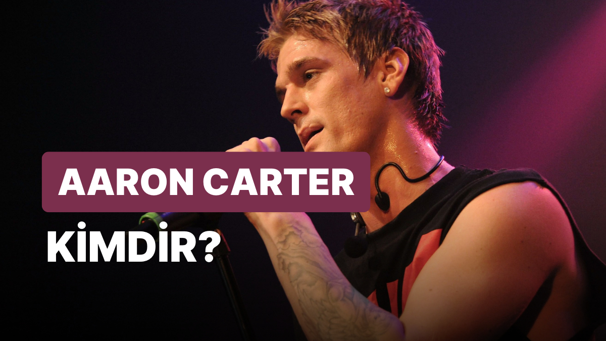 Aaron Carter Neden Öldü - Onedio
