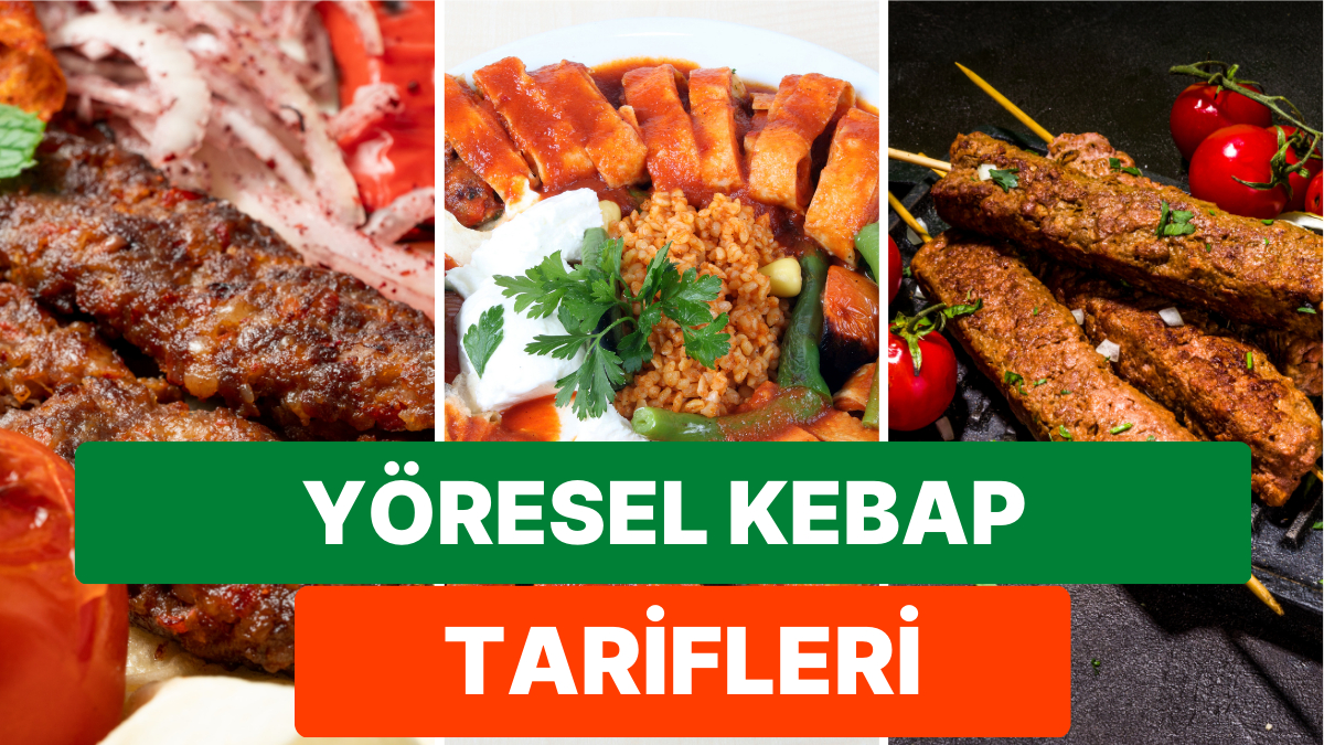 Kebap Sevenler Buraya: Evinizde Yapabileceğiniz Birbirinden Lezzetli ...