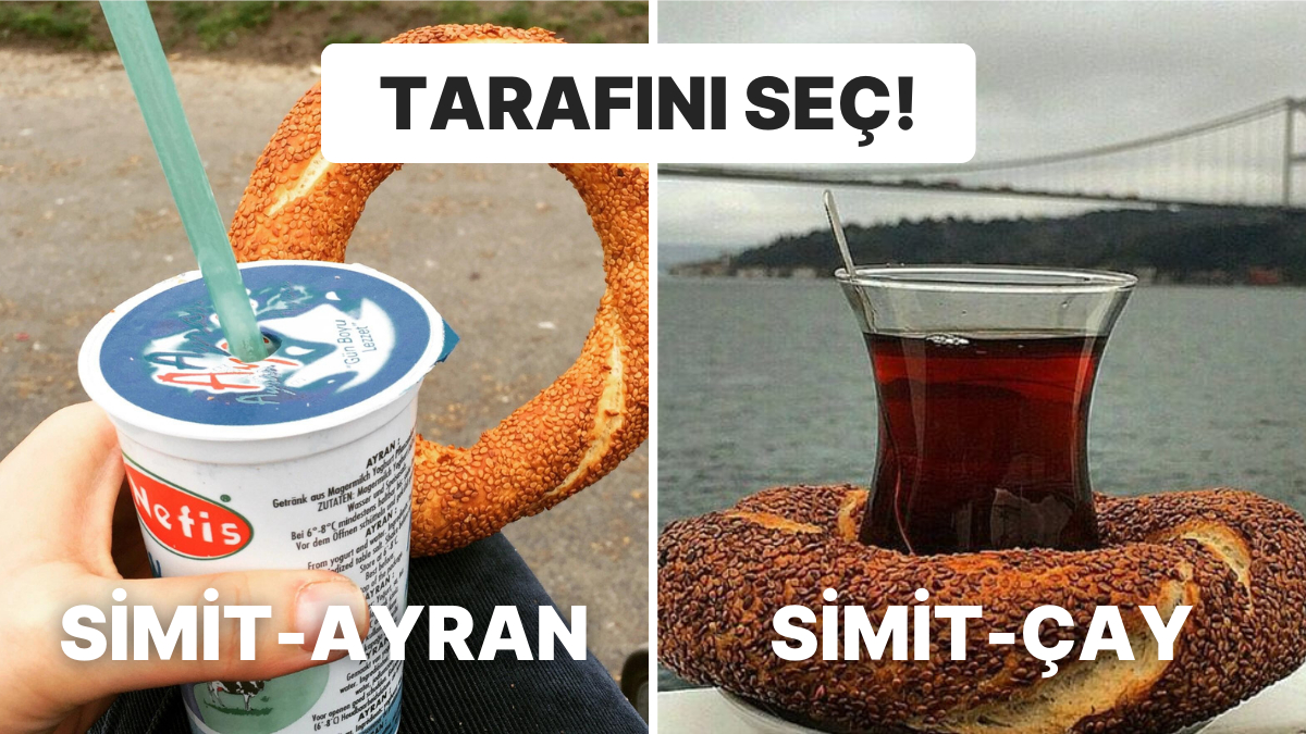 Sizin Oylarınızla En Sevileni Seçiyoruz: Simit ve Ayran mı, Simit ve ...