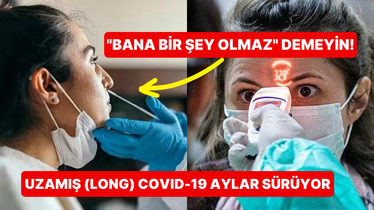 Uzamış (Long) COVID Hakkında Yanıldığınız Bilgiler - Onedio