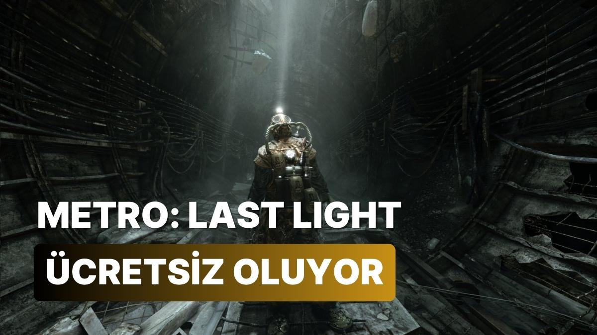 Metro: Last Light Steam'de Ücretsiz! - Onedio