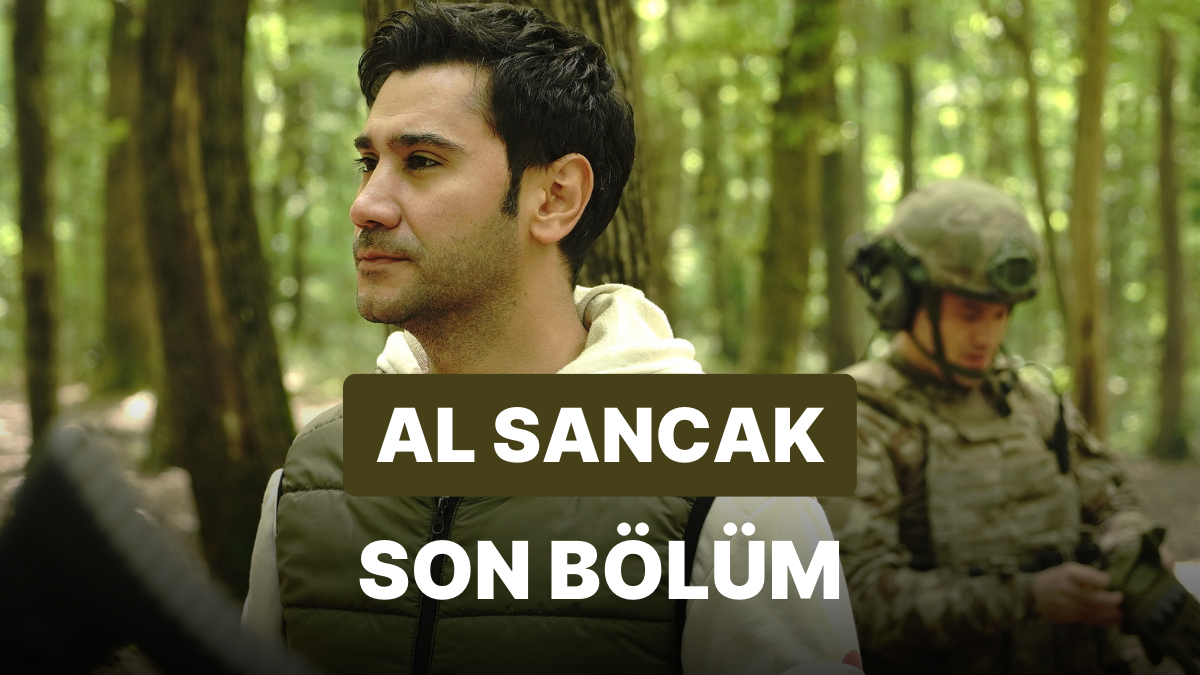 Al Sancak 15. bölüm izle - Onedio