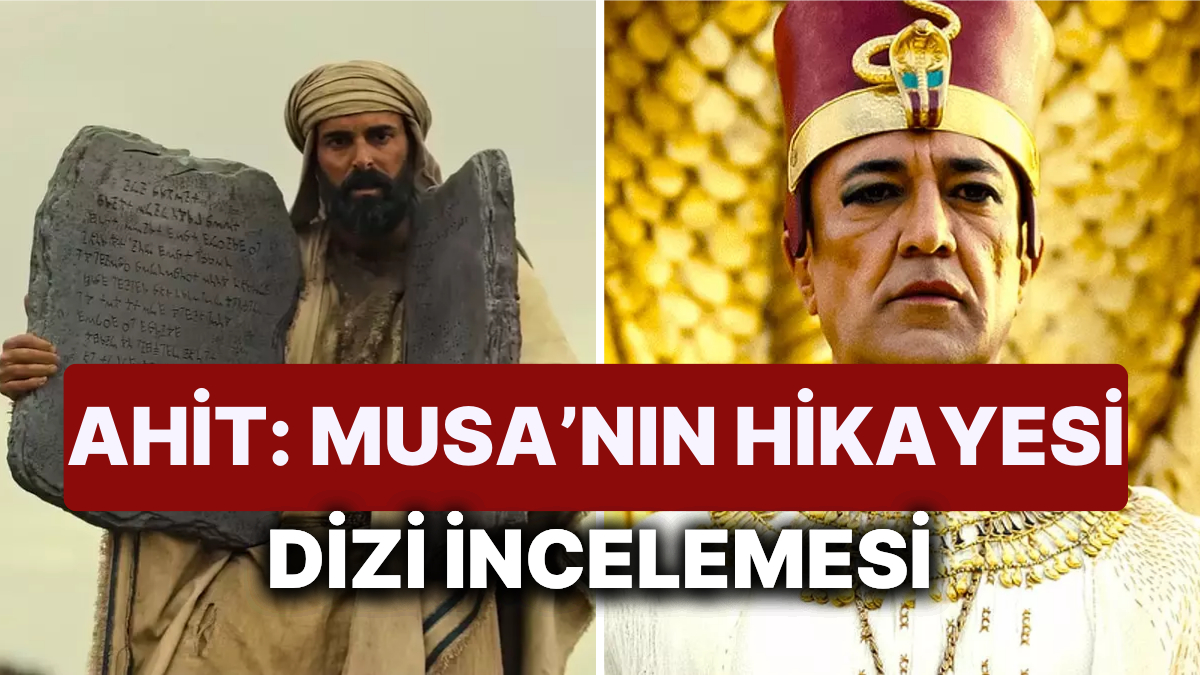 Ahit Musa'nın Hikayesi Firavun Kimdir? - Onedio