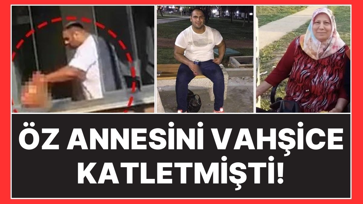 Bağcılar'da Öz Annesini Vahşice Öldüren Ali Sayan İçin Rapor Açıklandı ...