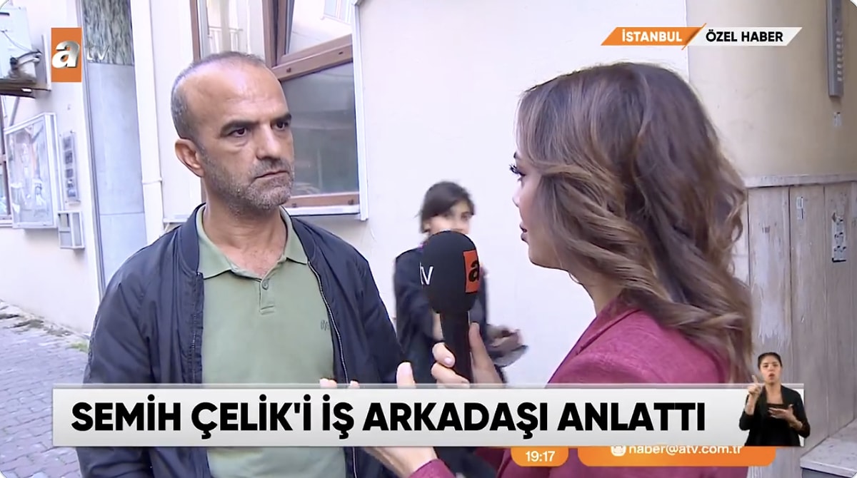 Katil Semih Çelik'in Kasap Arkadaşı ATV Haber'e Konuştu: "Sessiz ama ...