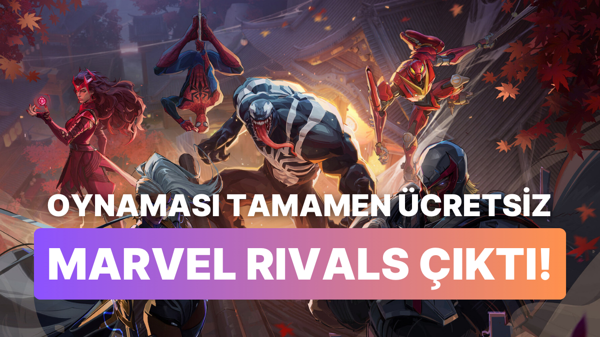 Overwatch Ama Marvel Evrenine Gidiyoruz: Merakla Beklenen Marvel Rivals ...