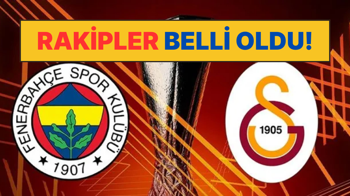 UEFA Avrupa Ligi Play-Off Eşleşmeleri Belli Oldu! Fenerbahçe ve ...