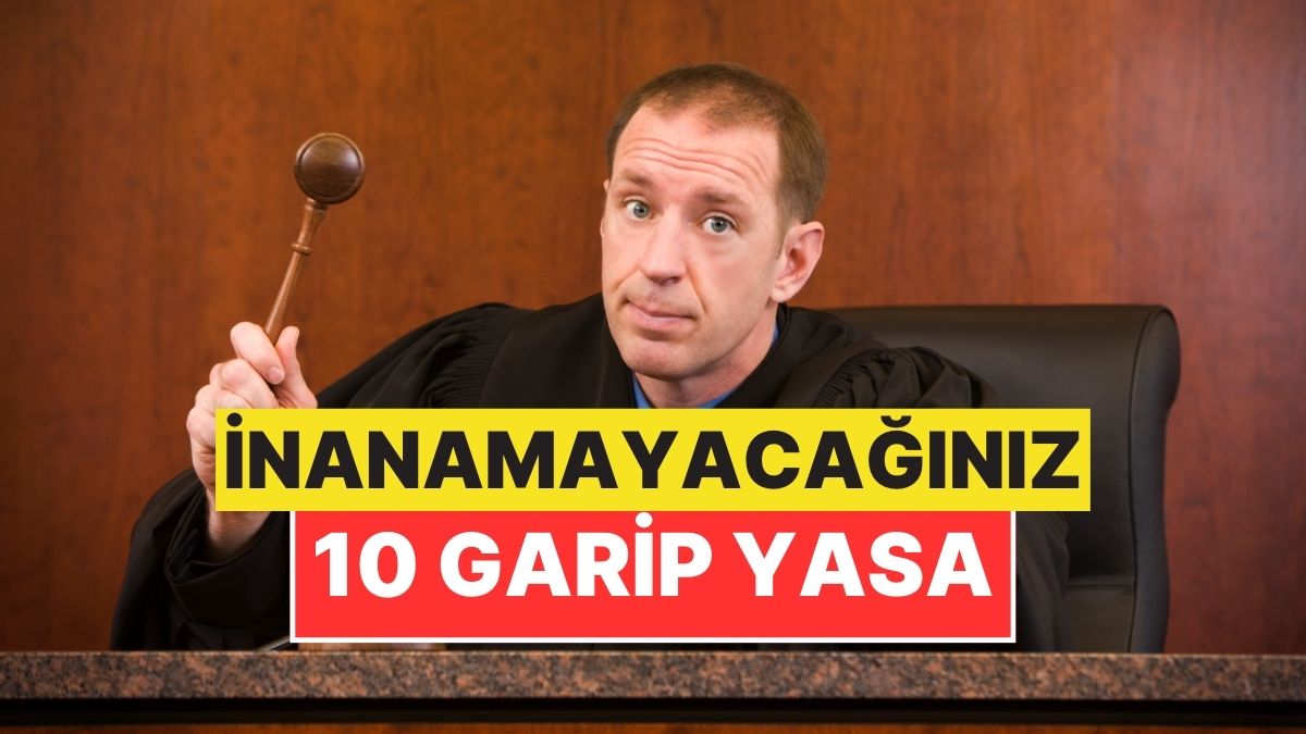 Dünyadaki En Garip Yasalar - Onedio