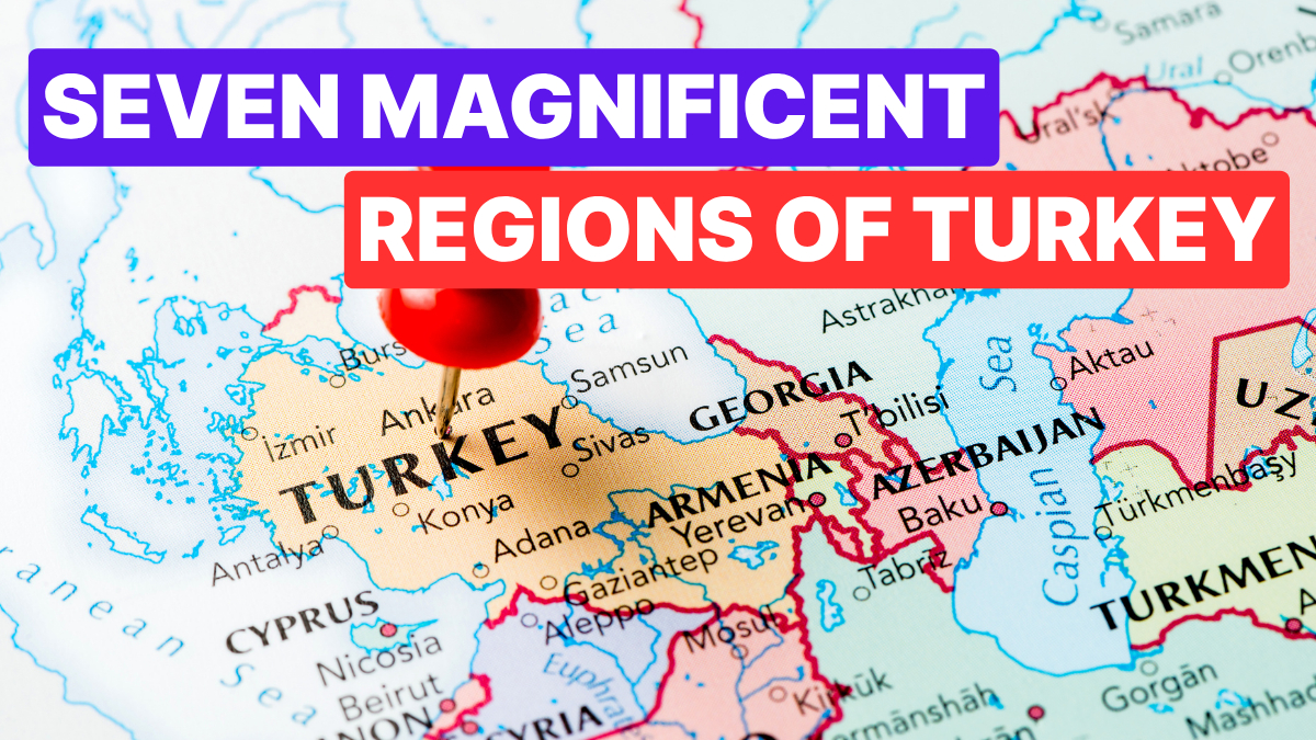 Discovering Turkey: 7 Regions & Diverse Climates - Onedio