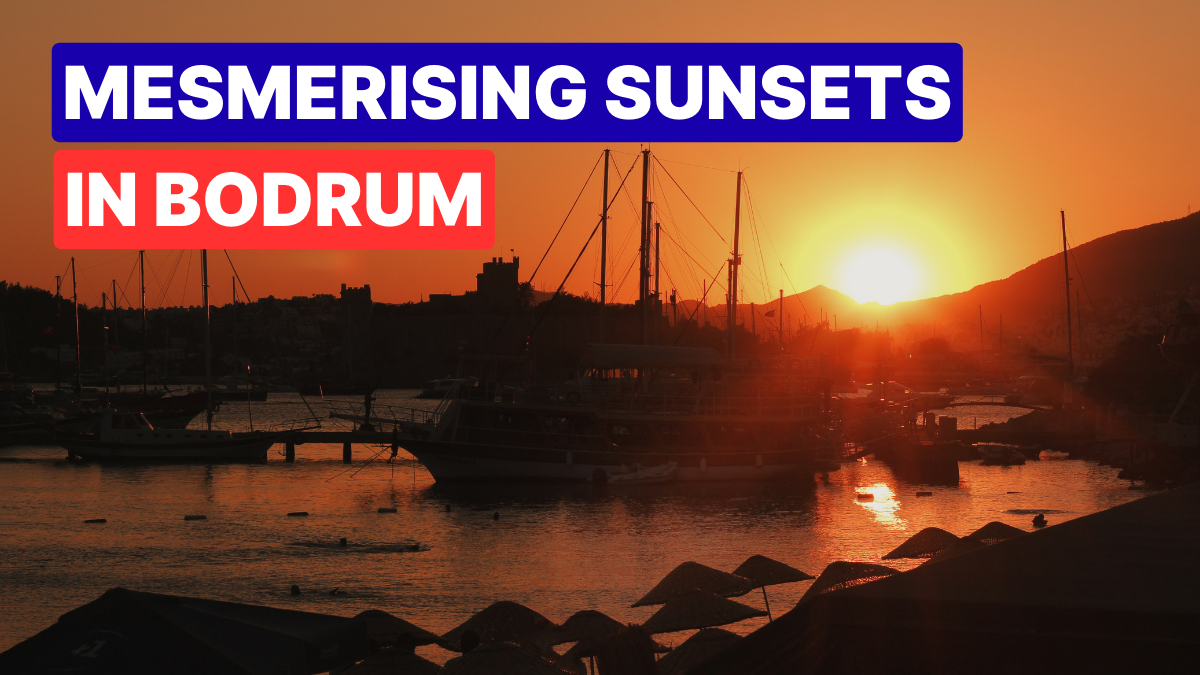 Best Spots to Watch the Sunset in Bodrum - Onedio