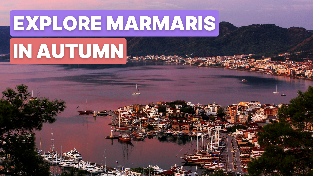 Top 10 Activities to Enjoy in Marmaris During Fall - Onedio