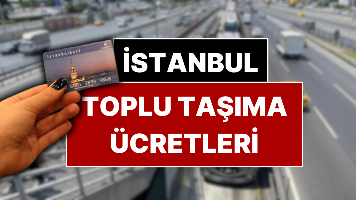 İstanbul Toplu Taşıma Ücreti: Otobüs, Metro, Metrobüs Fiyatı - Onedio