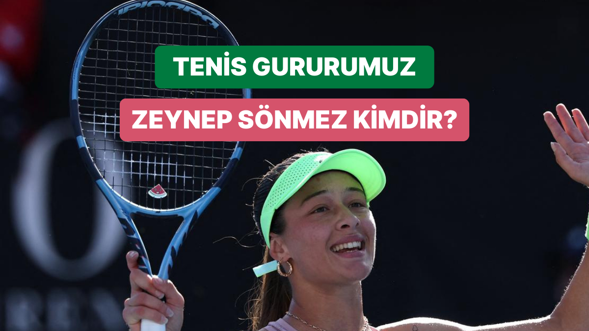 Avustralya Açık'ta Başarı Elde Eden Zeynep Sönmez Kimdir? - Onedio