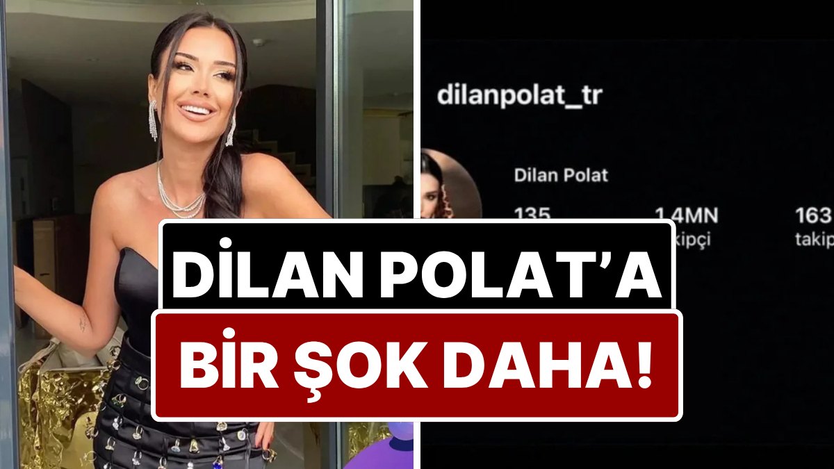Dilan Polat'ın Tüm Sosyal Medya Hesaplarına Erişim Engeli! - Onedio